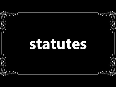 Statutes - Meaning and How To Pronounce