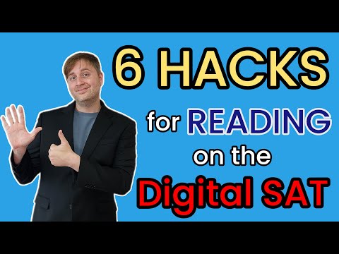 Digital SAT Reading: 6 Hacks to Boost Your Score