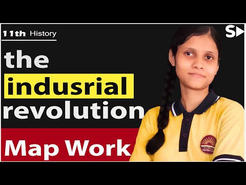 The Industrial Revolution Video Lecture - History for Grade 11