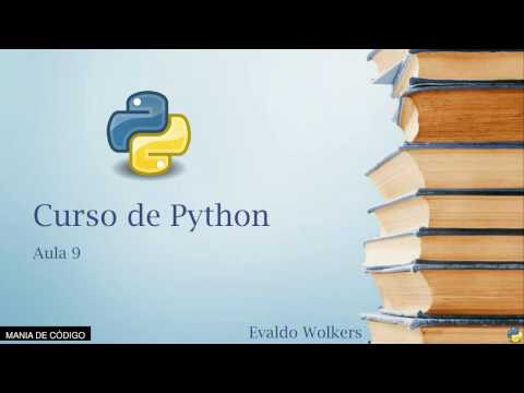 Curso de Python – Aula 9 – Evaldo Wolkers