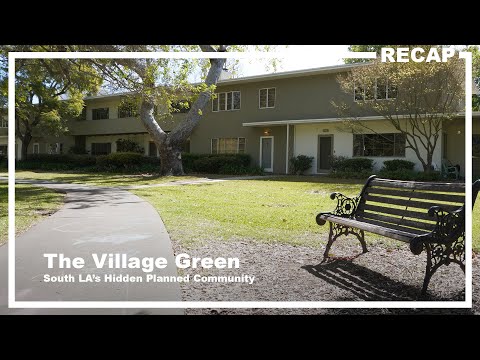 The Village Green: South LA's Award-Winning, Planned Community in Baldwin Hills