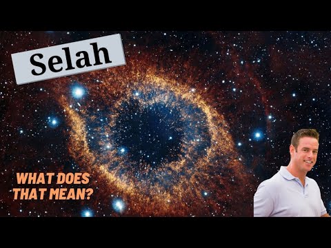 The Meaning of Selah In Scripture: What Does Selah Mean: