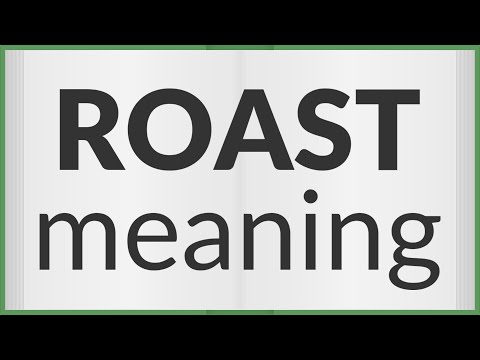 Roast | meaning of Roast