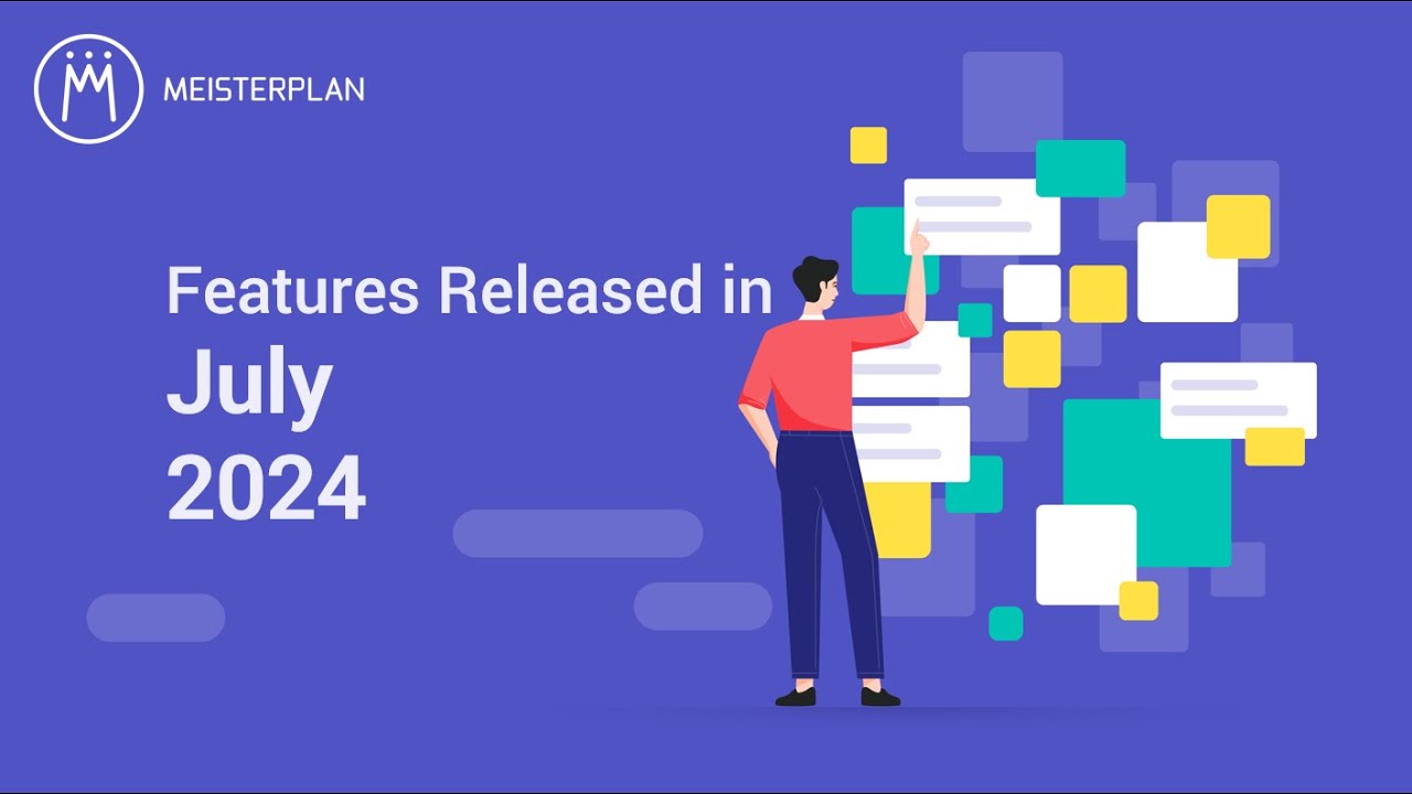 Features Released in July 2024