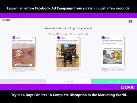 Facebook Ads Automation Platform - Launch Ads From Scratch in Seconds! - EXOD.ai