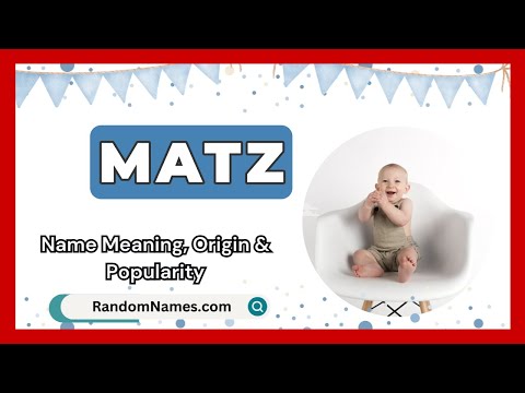 Matz - Baby Boy Name Meaning, Origin & Popularity - RandomNames.com