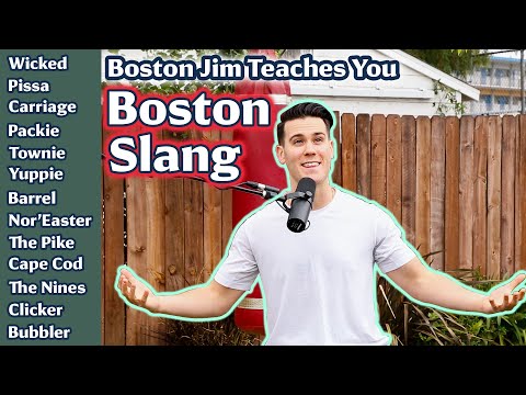Learn Boston Slang and Boston Accent - Paahht 1