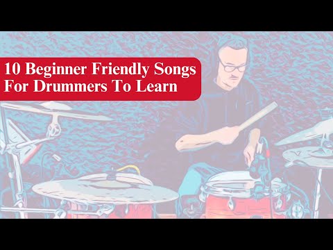 What Are Some Good Songs To Learn On Drums?