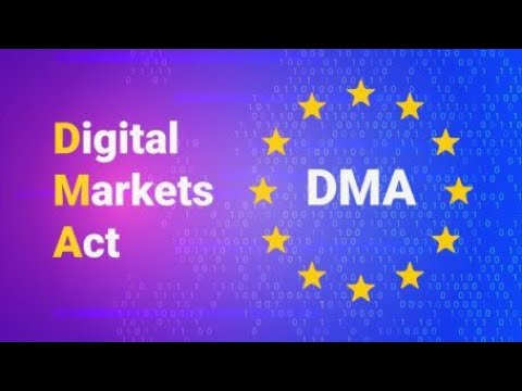 DMA: Digital Markets Act