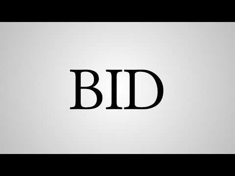 What Does "BID" Stand For?