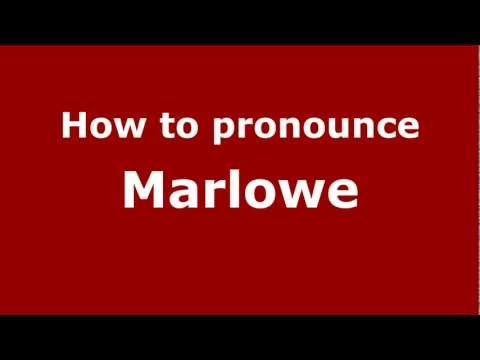 How to Pronounce Marlowe - PronounceNames.com