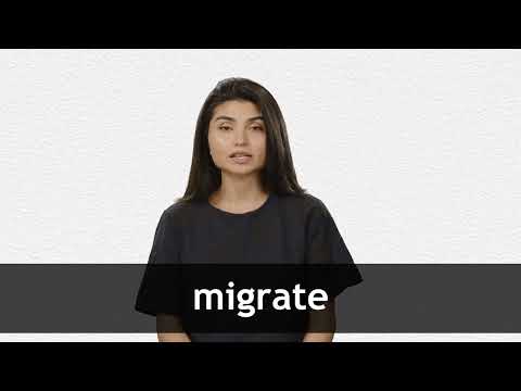 MIGRATE - Definition & Translations | Collins English Dictionary