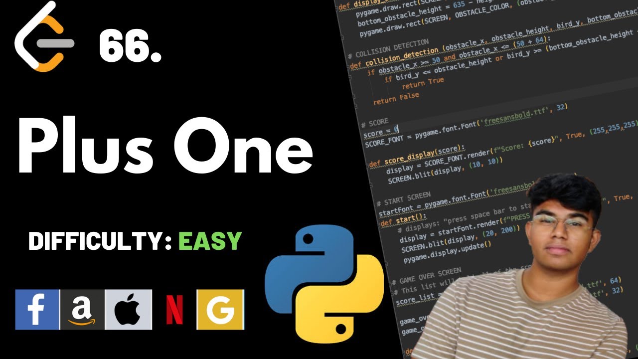 Plus One | Leet code 66 | Theory explained + Python code | July day 6 code challenge