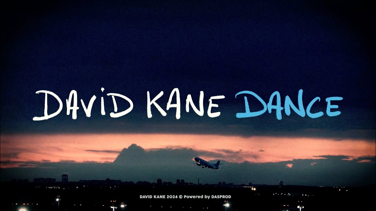 David Kane - Dance [Official Video]