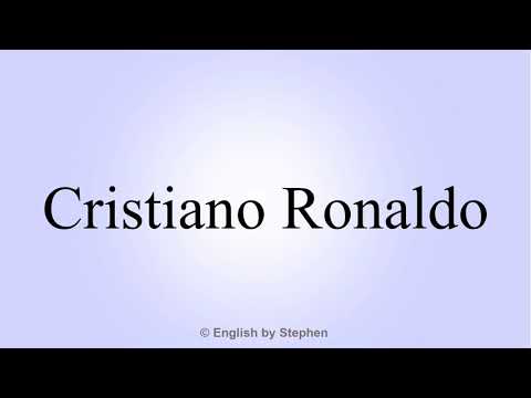 How to pronounce "Cristiano Ronaldo"