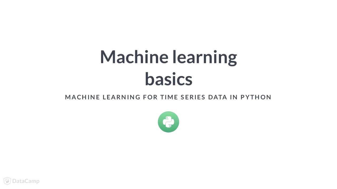 Python Tutorial: Machine learning basics