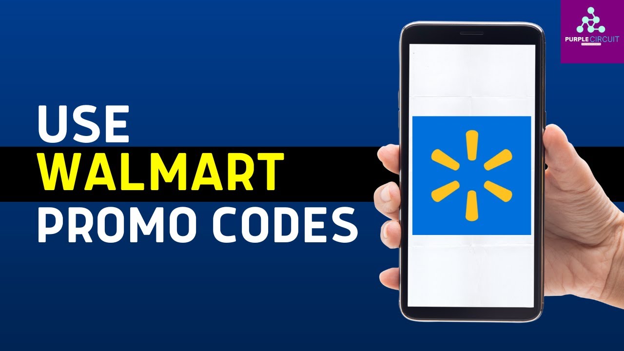 How to use Walmart Promo Codes 2024