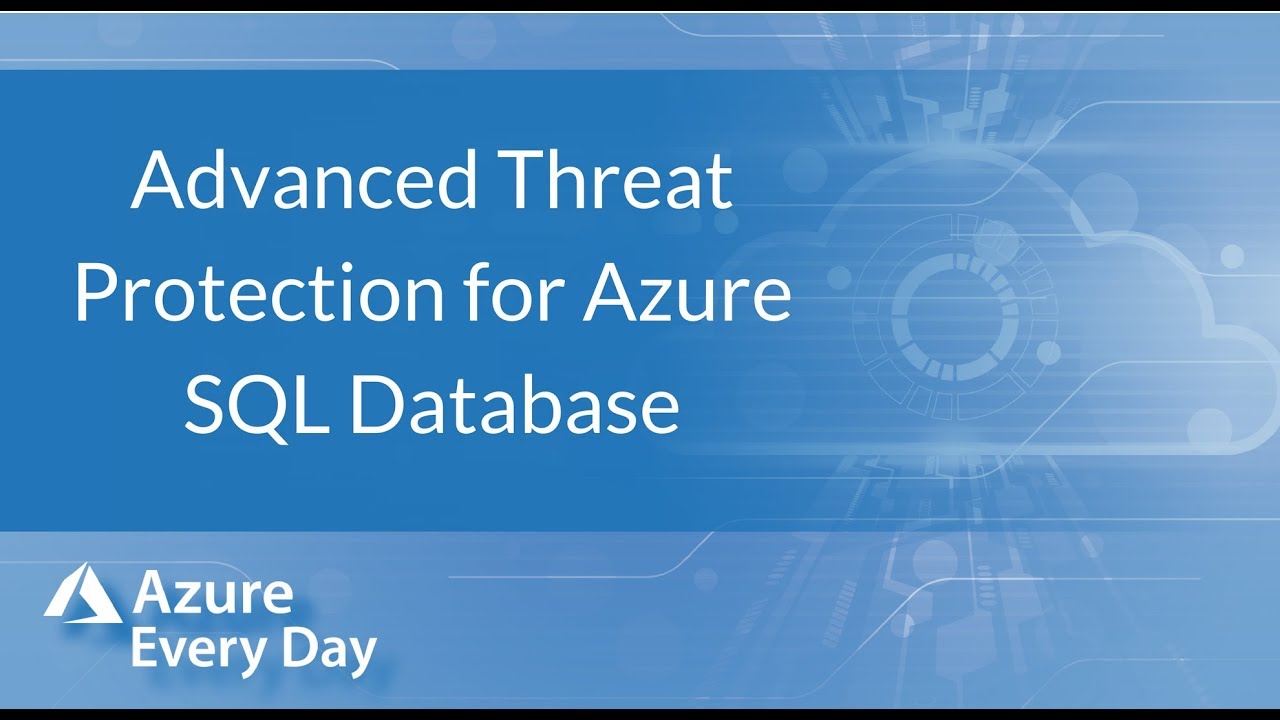 Advanced Threat Protection for Azure SQL Database