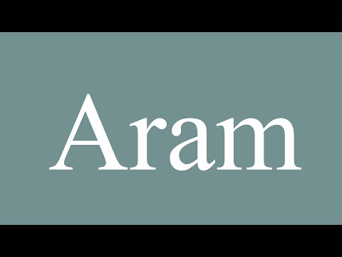 How to Pronounce ''Aram'' Correctly in French