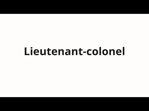 How to pronounce Lieutenant-colonel