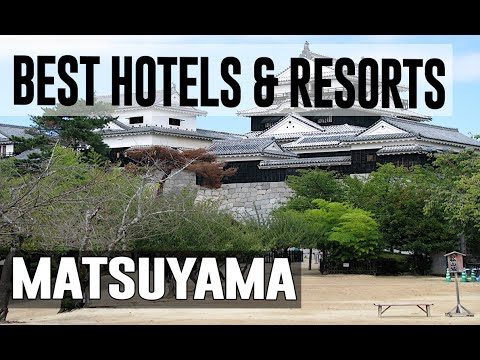 Best Hotels and Resorts in Matsuyama, Japan