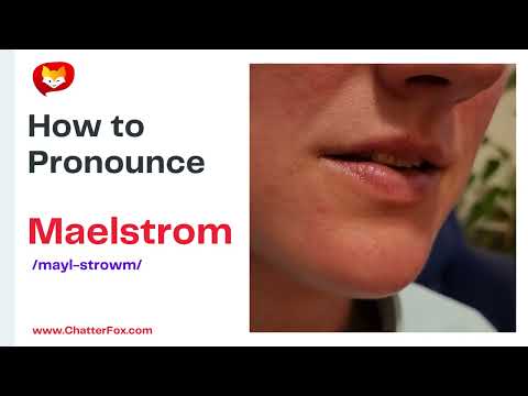 How to Pronounce Maelstrom, Pronunciation Lessons