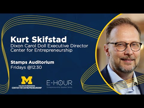 EHour | Kurt Skifstad | Center for Entrepreneurship
