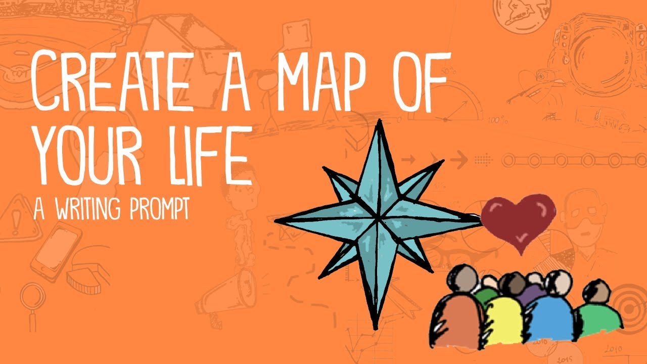 Create a Map of Your Life