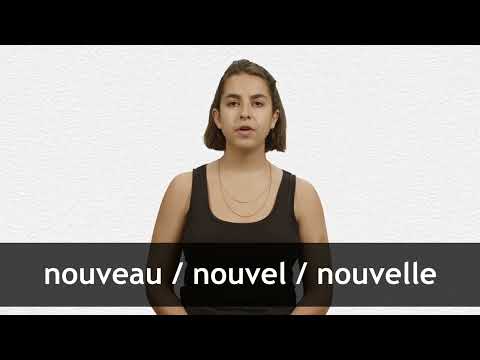 How to pronounce NOUVEAU / NOUVEL / NOUVELLE in French