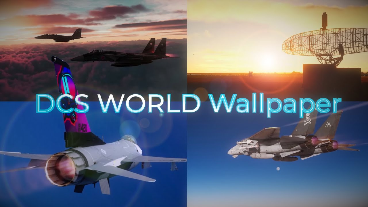 DCS World Live Wallpaper F-16, F14, Mig-29 and F-15 (1080P-60fps)