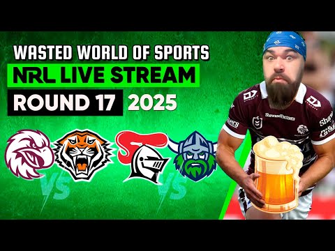 Sea Eagles vs Tigers / Knights vs Raiders | NRL Live Stream | Round 17 - 2025
