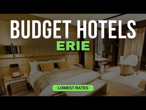 Best Budget Hotels in Erie | Top 10 Hotels in Erie