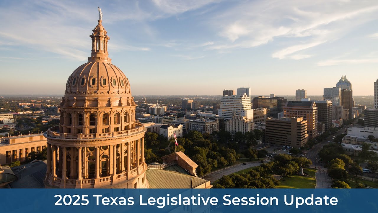 2025 Texas Legislative Session Update | RMWBH Law - A Full Service Law Firm