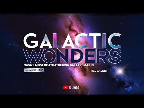 Galactic Wonders: NASA's Most Breathtaking Galaxy Images Revealed!