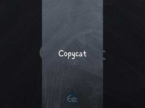 Copycat 🐱 What Does It Mean? English Explained #phrases #expression #meaning #idioms #esl #tips