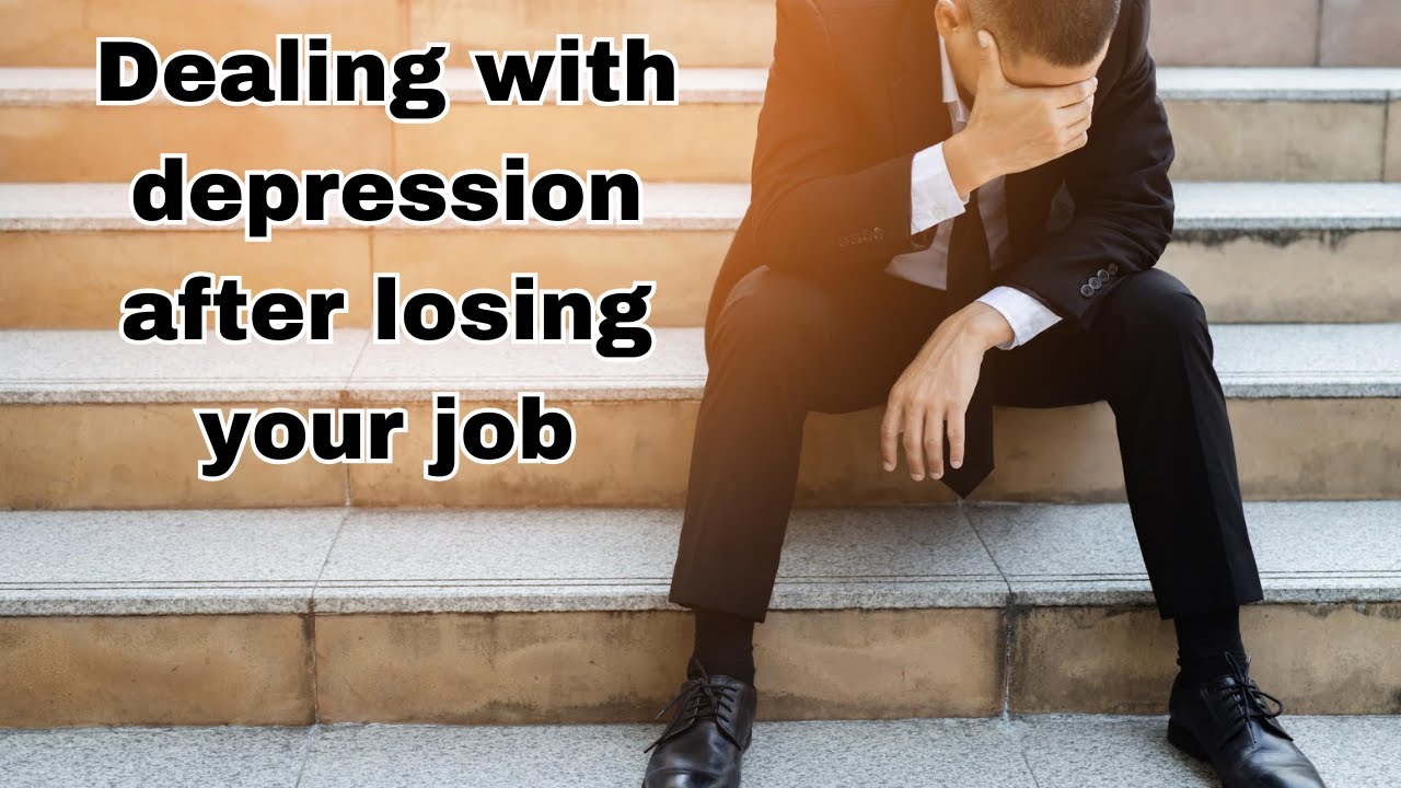 Bouncing Back: Overcoming Job Loss Depression