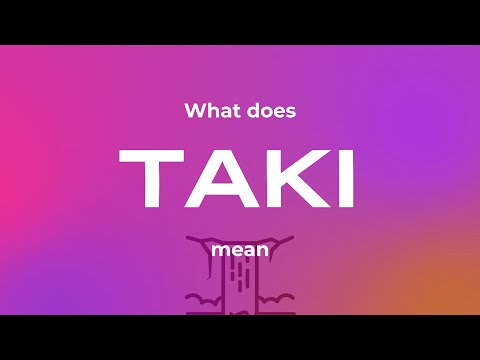 Taki meaning