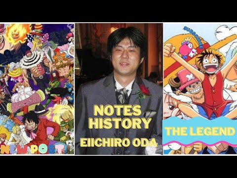 Notes Historical Eiichiro Oda Of Master One Piece Pen Time Means