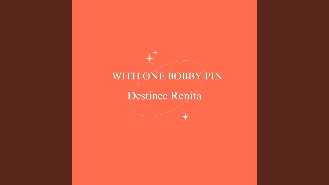 with one bobby pin