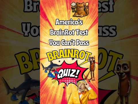America's Brainrot Test You Can't Pass #shorts #brainrot