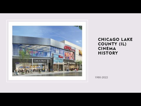 Chicago Lake County (Illinois) movie theatre history 1980-2020