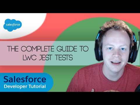 Salesforce Developer Tutorial (LWC) - The Complete Guide to LWC Jest Tests in 2023