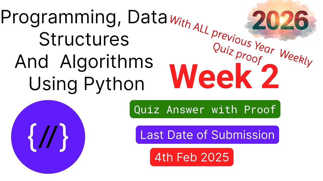 Programming, Data Structures And Algorithms Using Python | Week 2 Quiz 2026|With Previous Year Proof