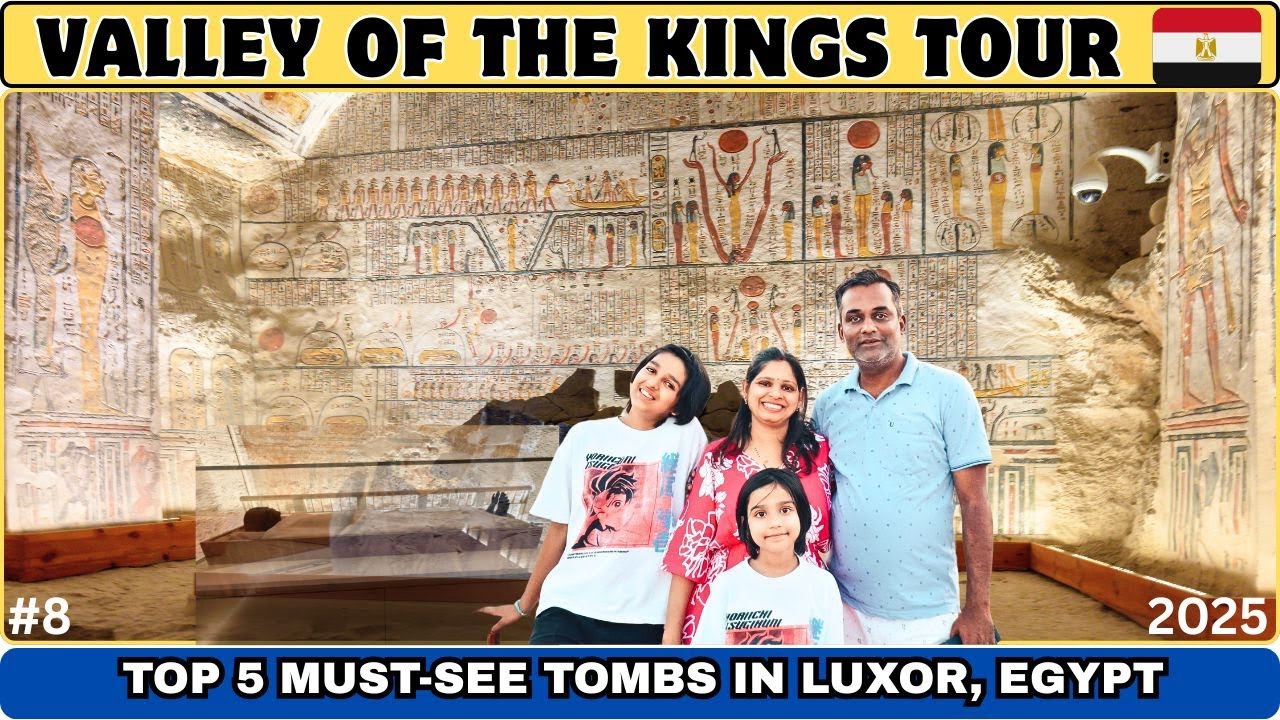 EP8: Valley of the Kings Tour | Top 5 Must-See Tombs in Luxor