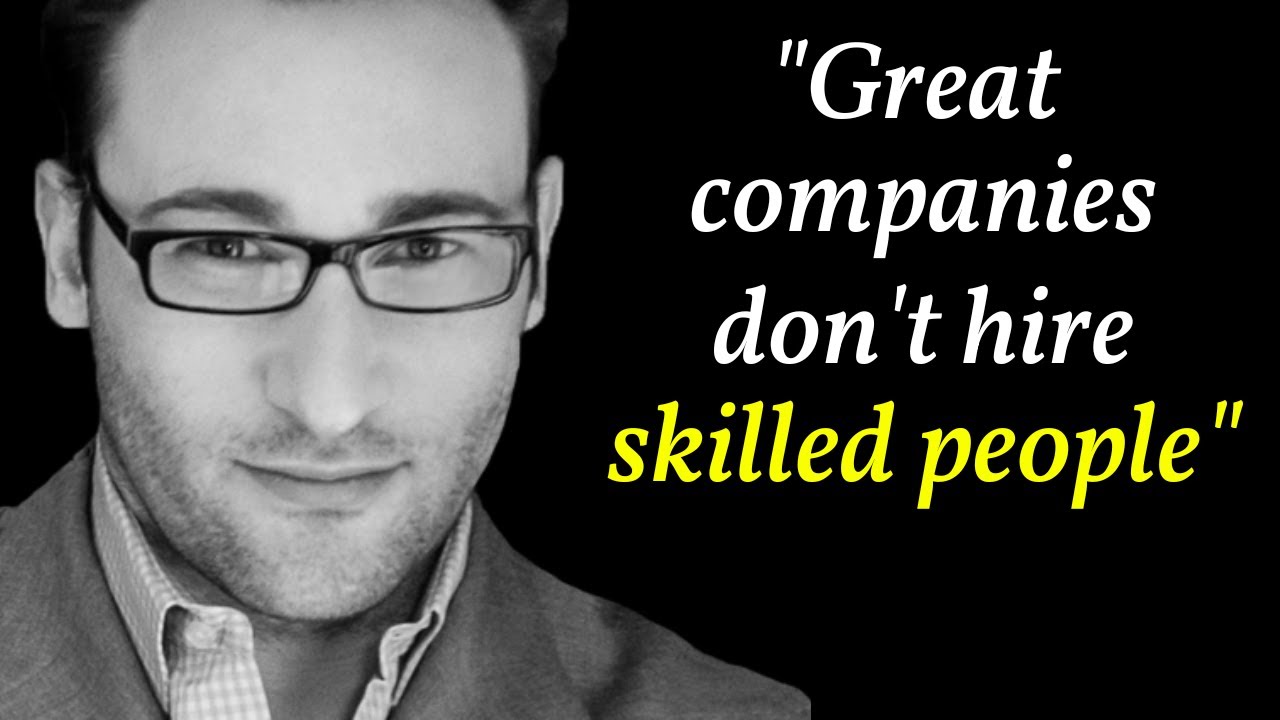 18 Simon Sinek Quotes That Will Change The Way You Do Business