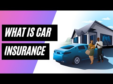 What Is Auto Insurance And How Does Car Insurance Work