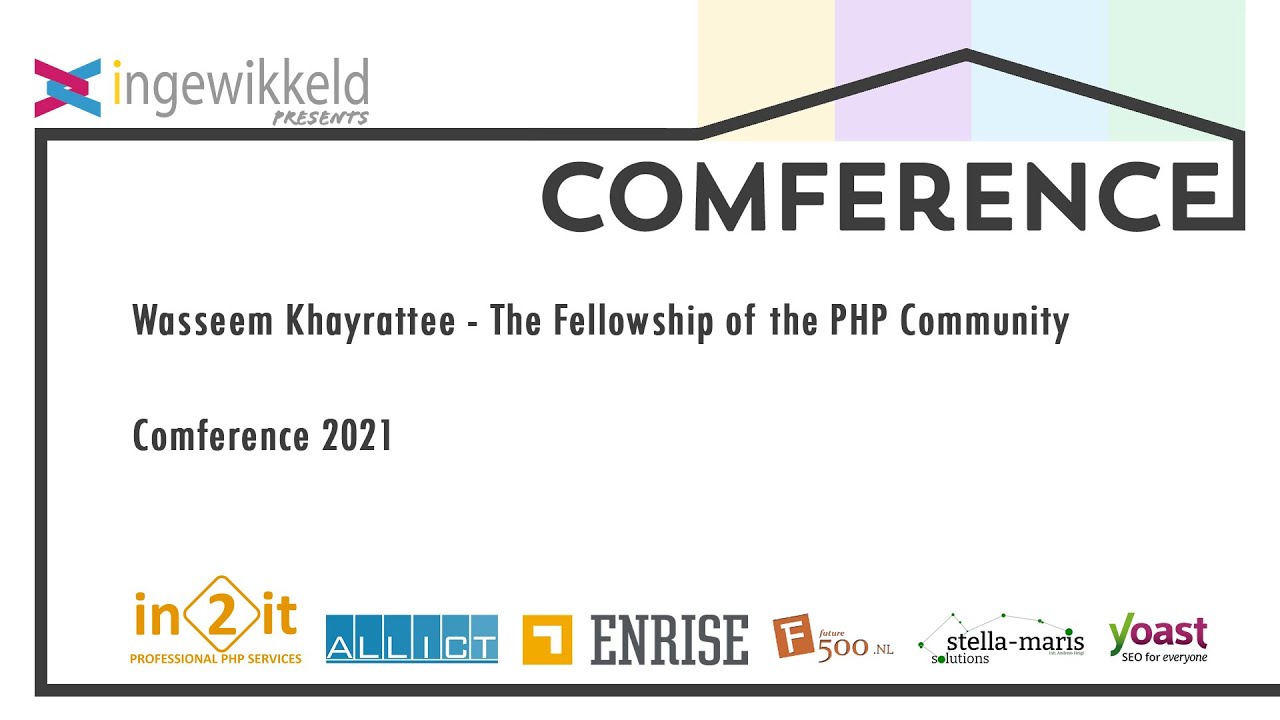 Wasseem Khayrattee - The Fellowship Of The PHP Community (Comference 2021)