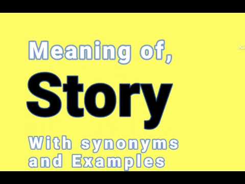 Story meaning & Synonyms || Synonyms of Story || Examples in Sentences