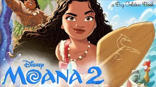 Disney Moana 2 Big Golden Book Read Aloud Kids Storybook Spoiler