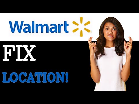 How To Fix Location Restriction At Walmart In (2025)